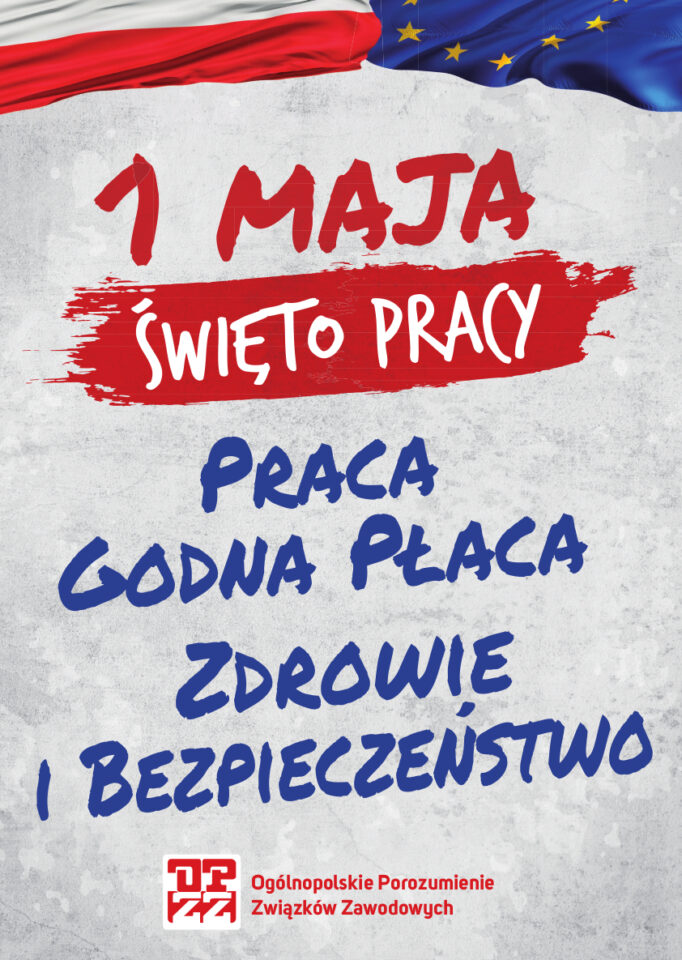 OPZZ przypomina o uroczystościach majowych w Gdańsku. 1 maja – z ...